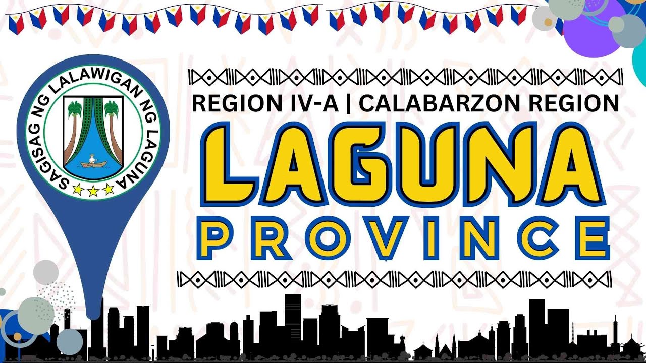 Province of Laguna, Region IV-A - CALABARZON Region | PHILIPPINE ...