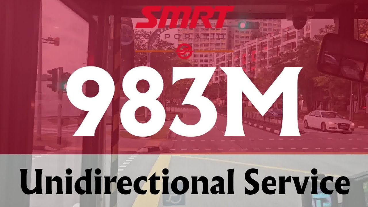 Singapore Bus Route Visuals: SMRT Buses Trunk Service 983M - YouTube
