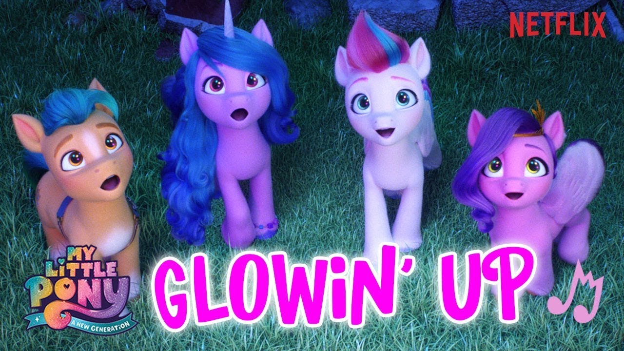 My Little Pony: A New Generation | NEW SONG 🎵 ‘Glowin’ up’ by Sofia ...