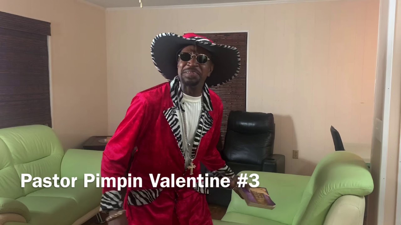 Pastor Pimpin Valentine #3 - YouTube