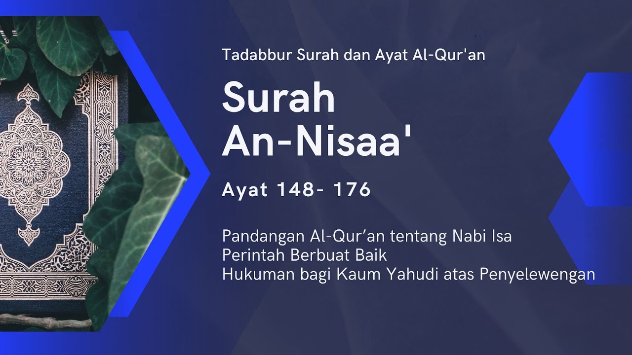 Surah An-Nisaa': Pandangan Al-Qur’an tentang Nabi Isa, Perintah Berbuat ...