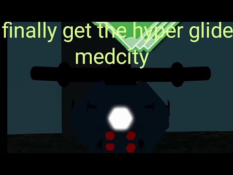 I finally get the hyper glider in medcity - YouTube