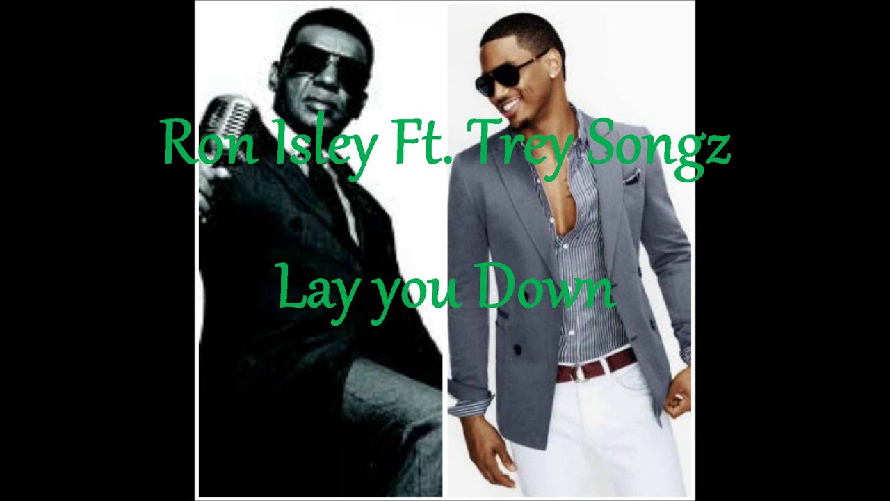Ron Isley Ft Trey songz - Lay you Down - YouTube