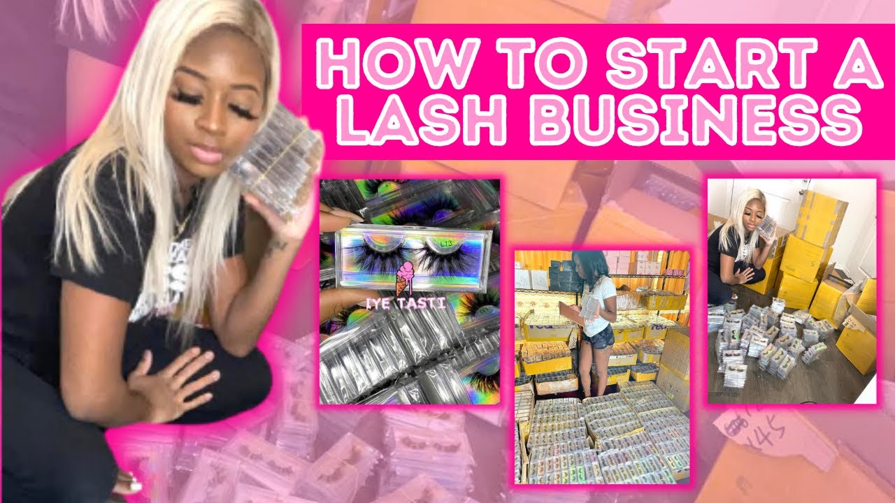 HOW TO START A LASH BUSINESS| STARTING A LASH BUSINESS - YouTube