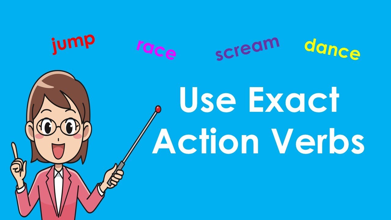Exact Action Verbs - YouTube