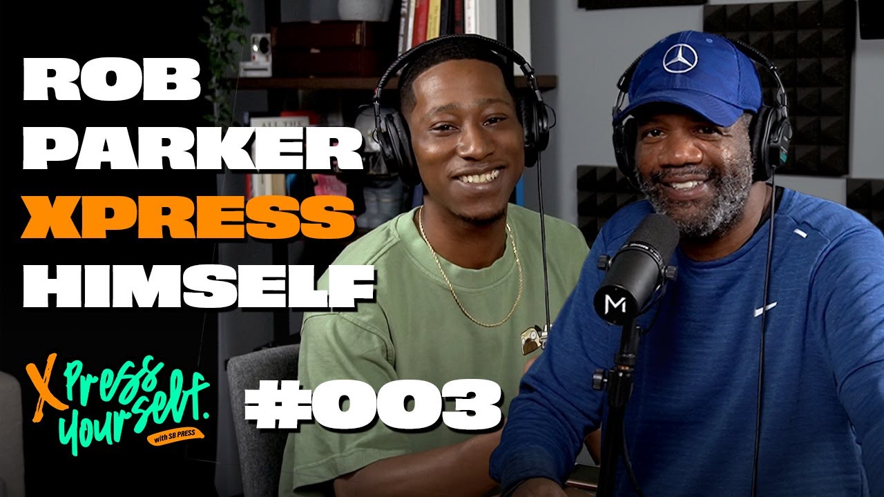 Rob Parker XPress Himself! Ep 003 - YouTube
