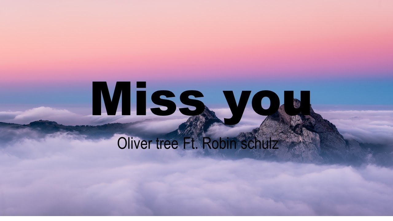 Miss you | Oliver Tree ft Robin Schulz | Moonlight | Lyrics - YouTube