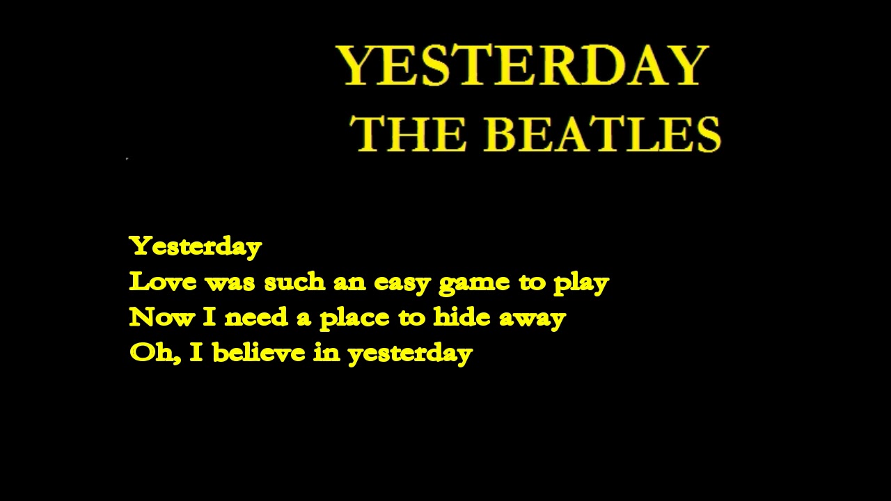 Yesterday lyrics - YouTube