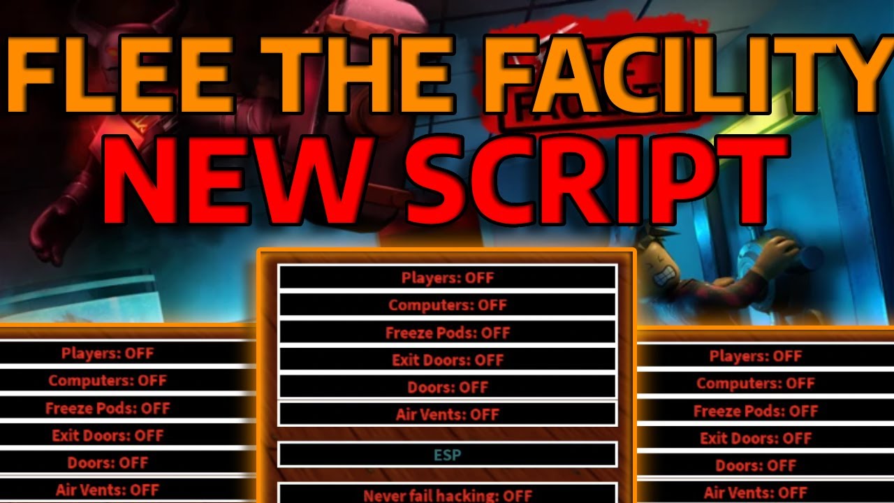Flee the Facility Script | ESP | Auto-computer | Auto win & more ...