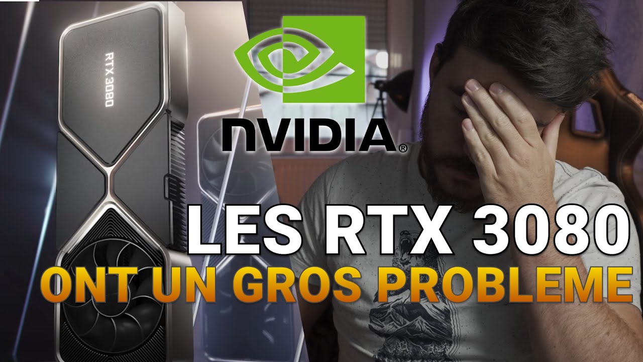 Blue screen pour les NVIDIA RTX 3080 - Résumé du problème de la 3080 ...