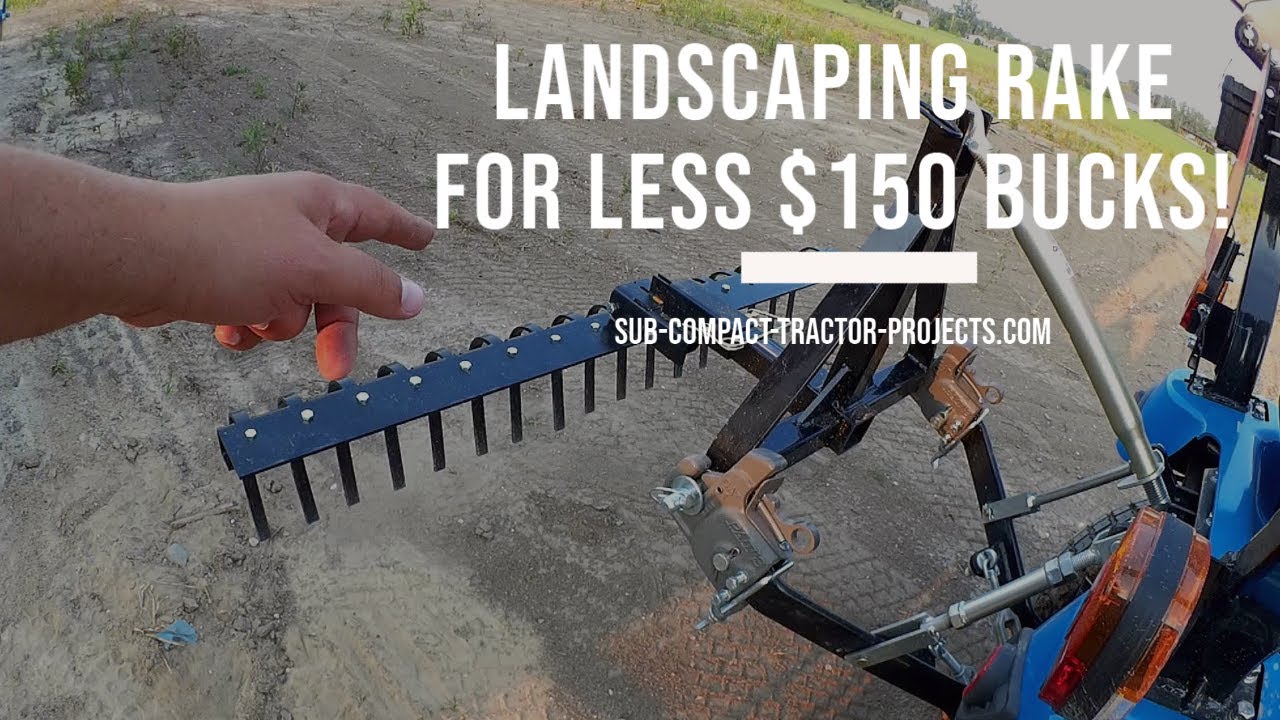 Shop Talk - Affordable Sub Compact Landscape Rake! - YouTube