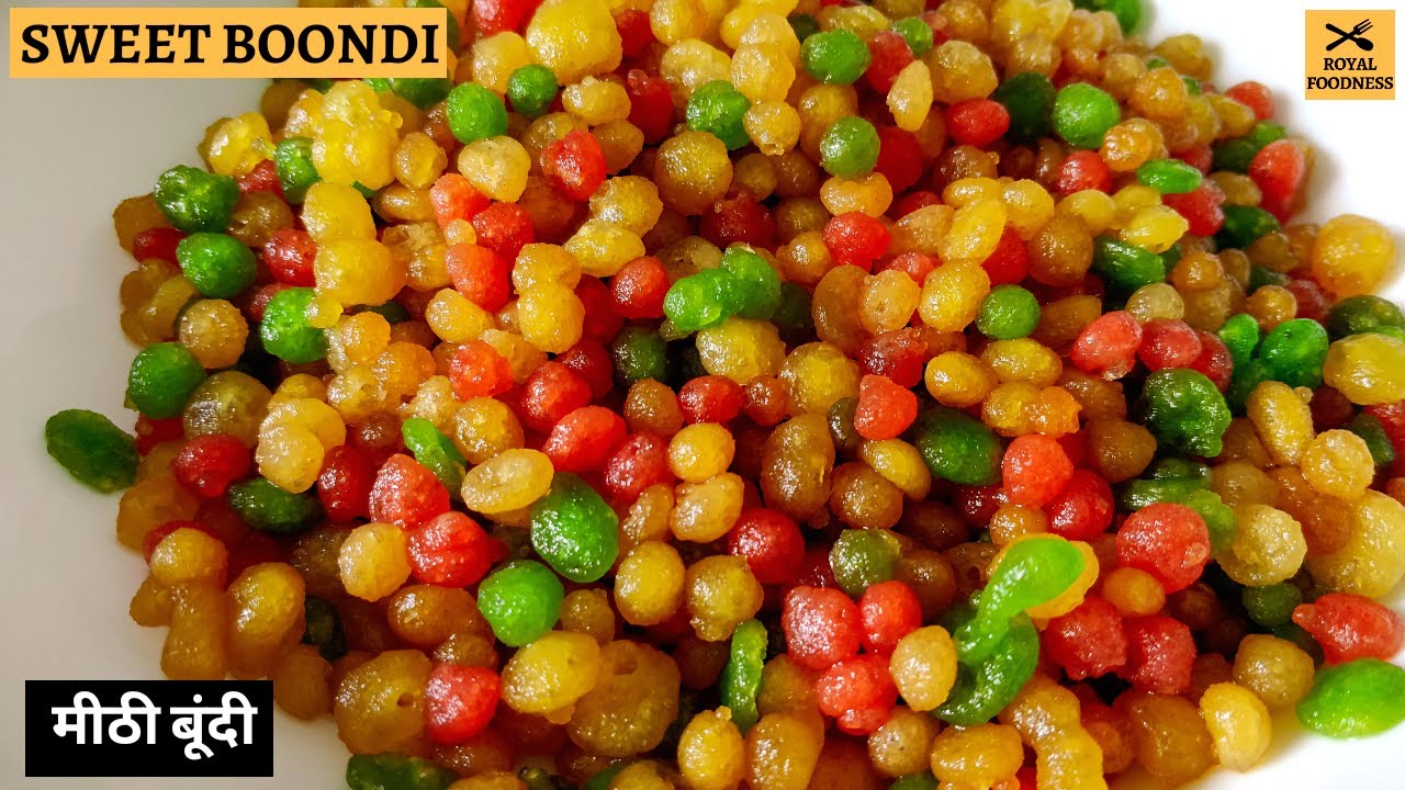 Sweet Boondi Recipe In Hindi | Meethi Boondi Recipe | How To Make Sweet ...