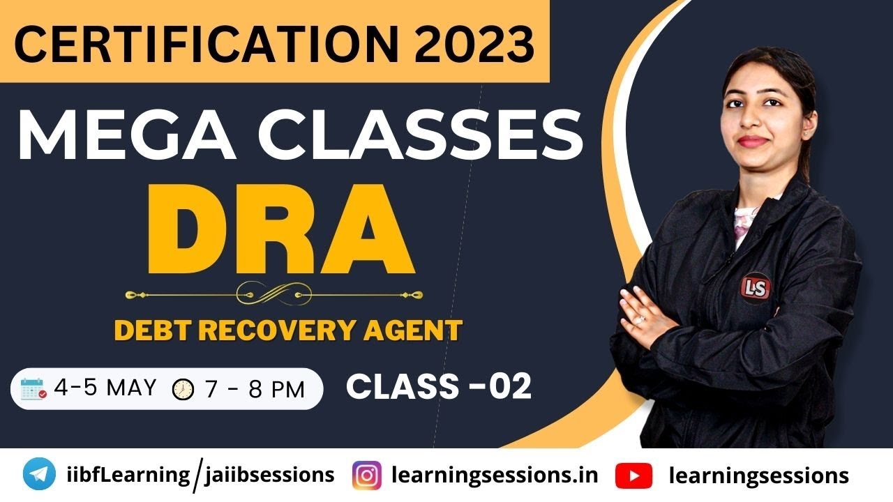 DRA LIVE MEGA CLASS #2 | DEBT RECOVERY AGENT EXAM | IIBF CERTIFICATION ...