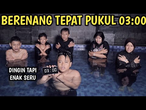 TEPAT PUKUL 03:00 KITA BERENANG BARENG CEWEK DINGIN BANGET