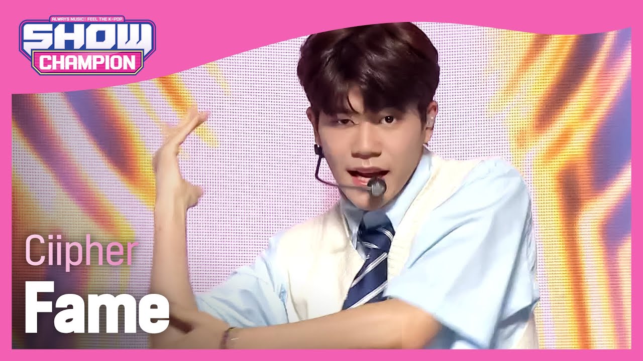 Ciipher - Fame (싸이퍼 - 페임) | Show Champion | EP.436 - YouTube