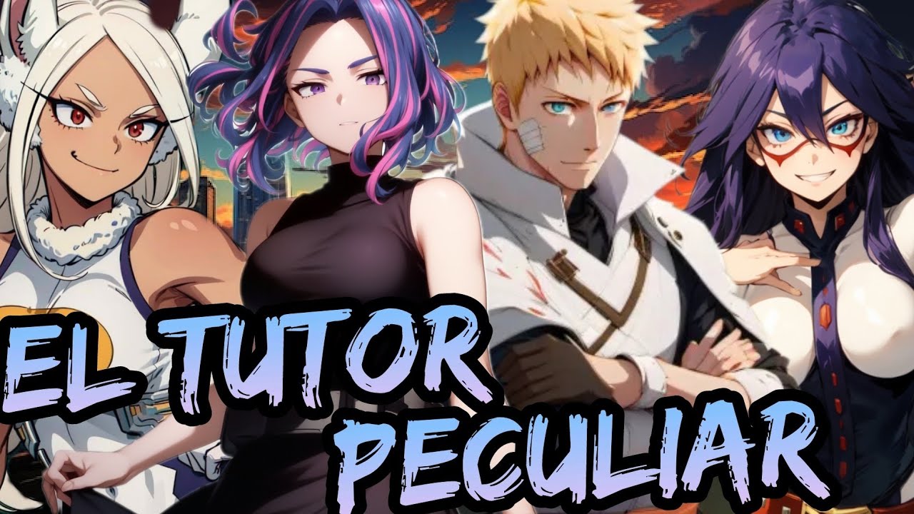 Naruto x Boku No Hero Academia - El tutor Peculiar Capitulos 4 y 5 ...