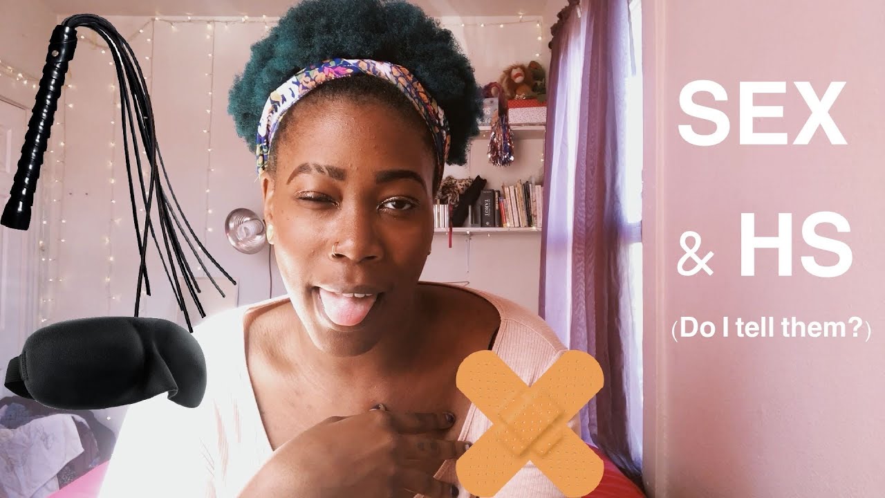 Sex And Hs Bringing Up Hidradenitis Suppurativa W New Partners Youtube