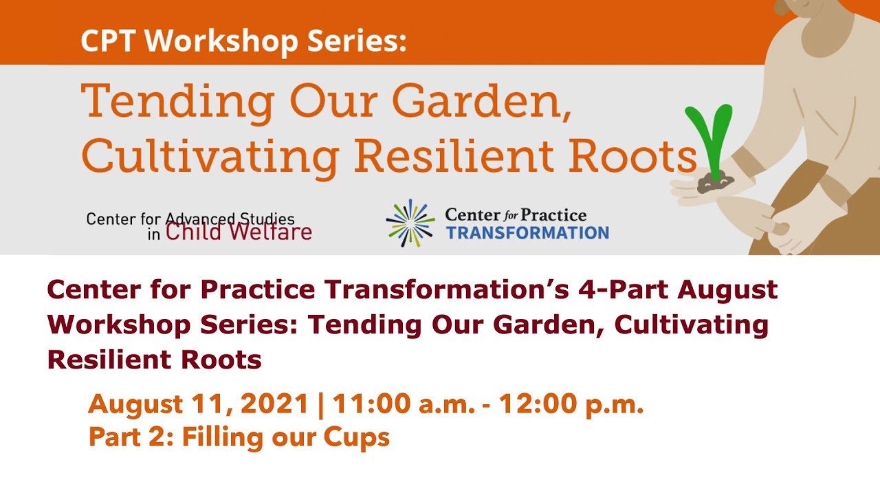 CPT Workshop Series - Part 2: Filling our Cups - YouTube