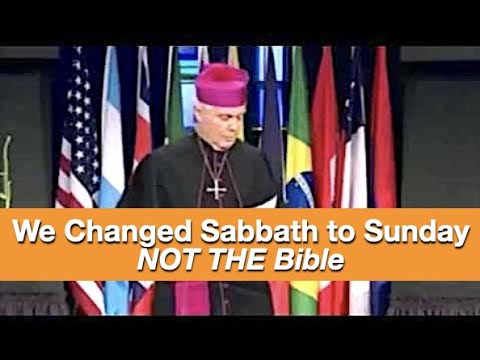 Popes ADMIT They Changed the Sabbath from Saturday to Sunday - YouTube