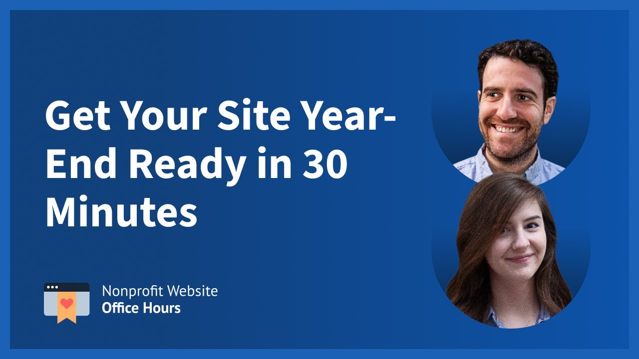 Get Your Nonprofit Website Year-End Ready in 30 Minutes - YouTube