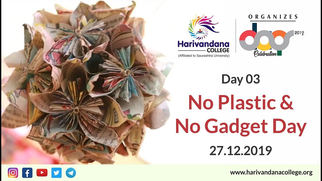 NO PLASTIC & NO GADGET DAY | DAY CELEBRATION 2019 | HARIVANDANA COLLEGE ...