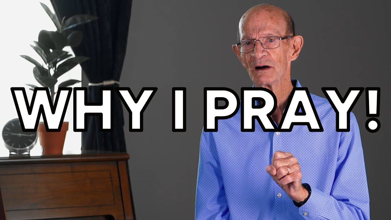 Why I Pray | Chuck Wiggins - YouTube