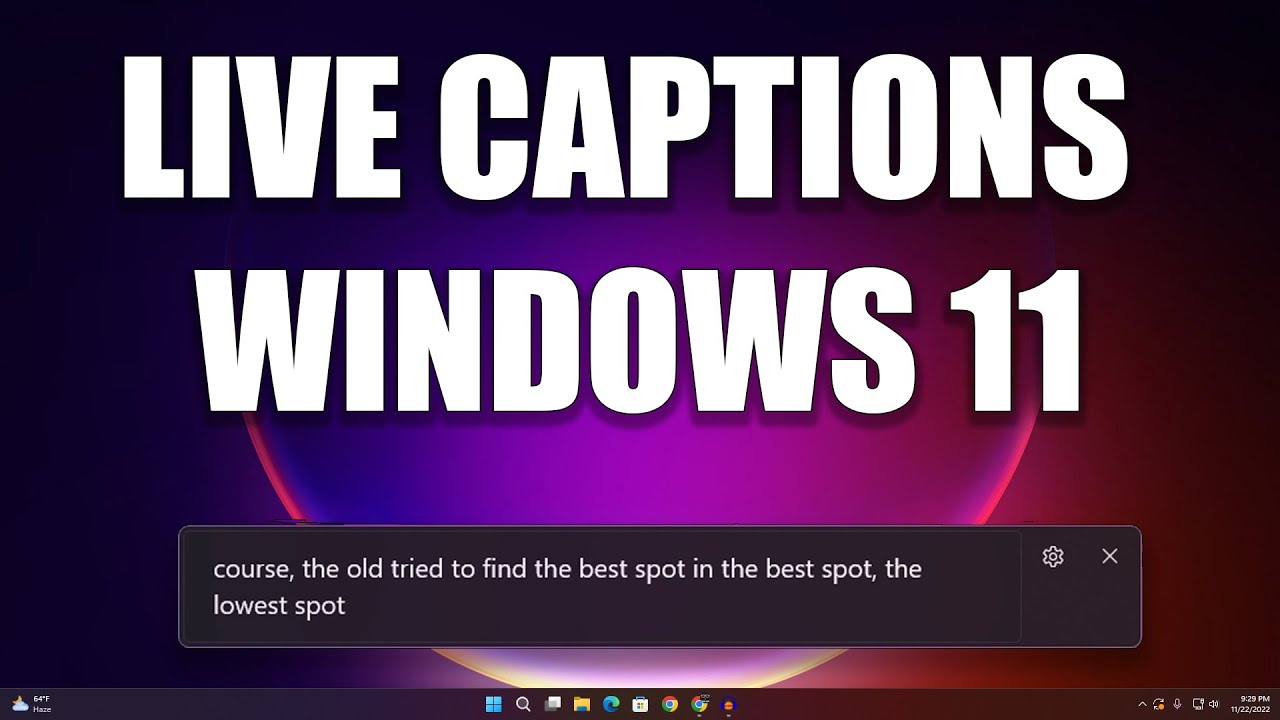 How to Enable and Use Live Captions on Windows 11 - YouTube