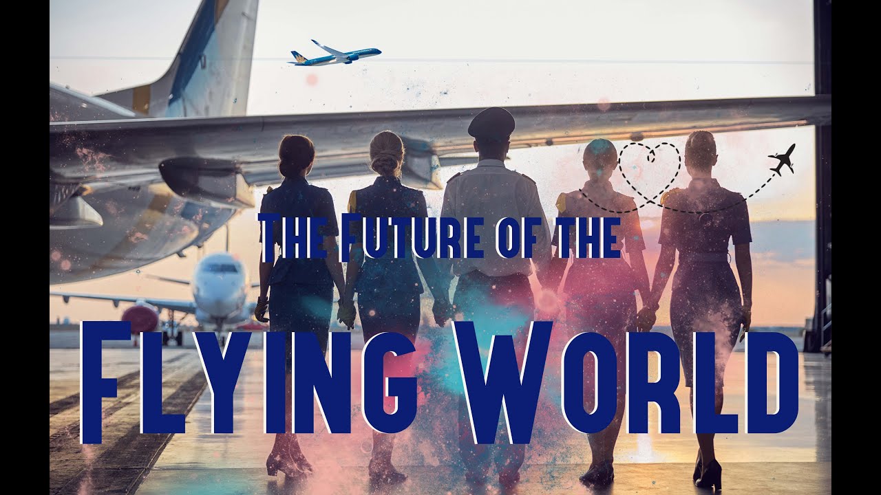 Aviation and Airline Industry Technologies: The Future of the Flying ...