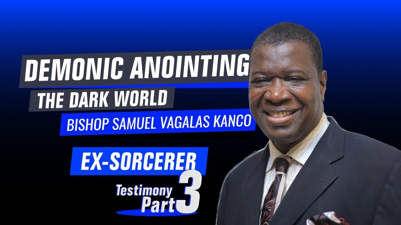 Ex sorcerer: The Dark World of Demonic Anointing | Bishop S. Vagalas ...