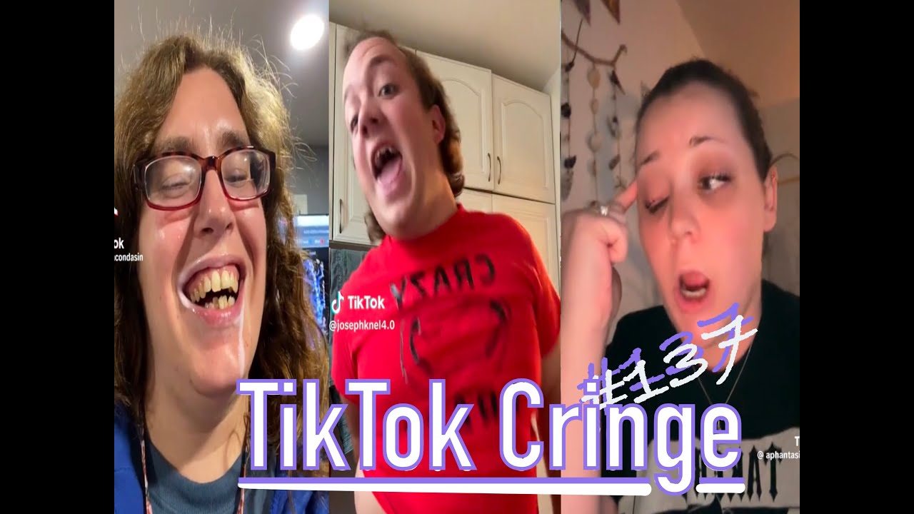 TikTok Cringe - CRINGEFEST #137 - YouTube