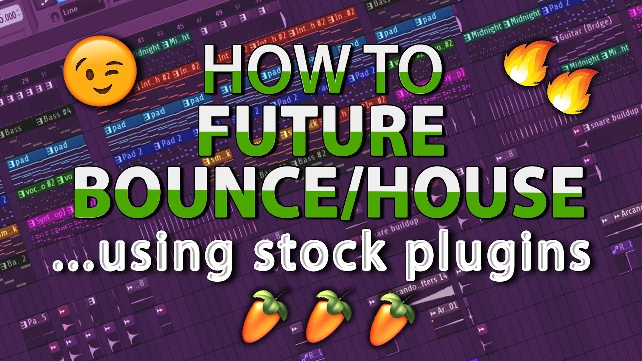 How to make Future Bounce/House | FL Studio stock Plugins | Free FLP ...