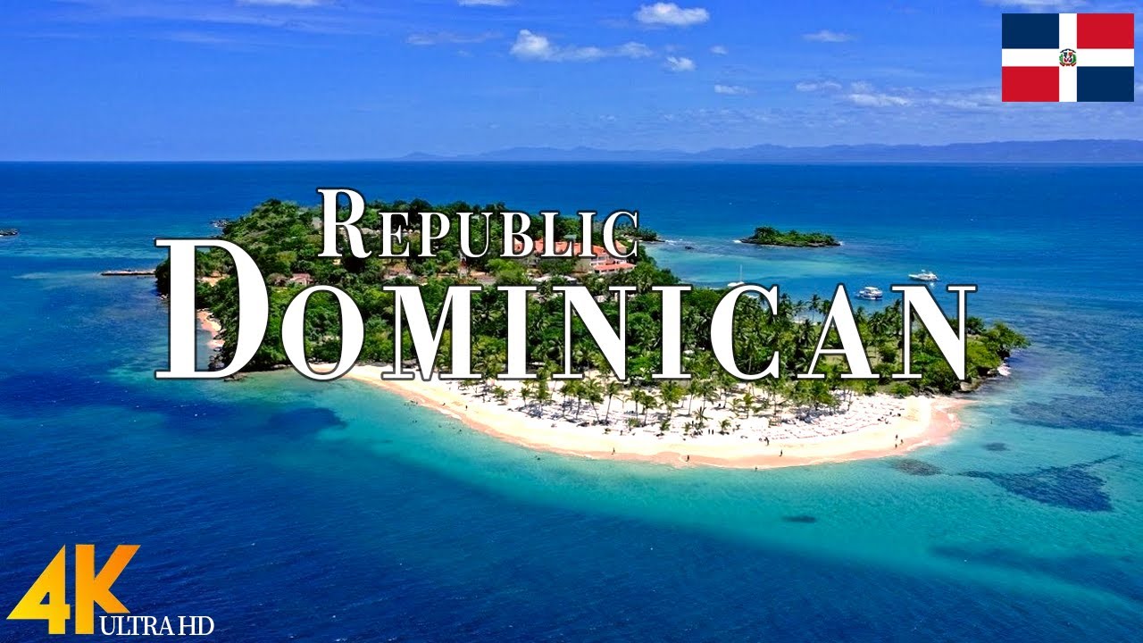 Dominican Republic 4K Ultra HD • Stunning Footage, Scenic Relaxation ...