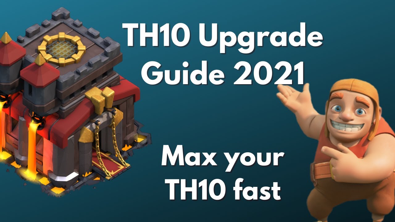 TH10 Upgrade Guide Priority List 2021 | Best league for Farming | Max ...