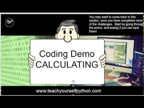 #7a-Calculations Demo -absolute beginner series by www.teachyourselfpython.com - YouTube