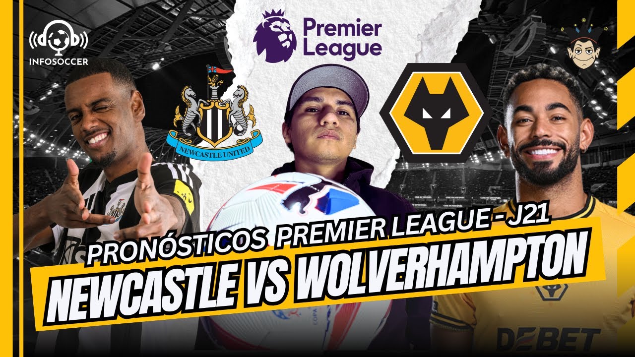 PREDICCIÓN NEWCASTLE VS WOLVERHAMPTON | J21 | PREMIER LEAGUE ...