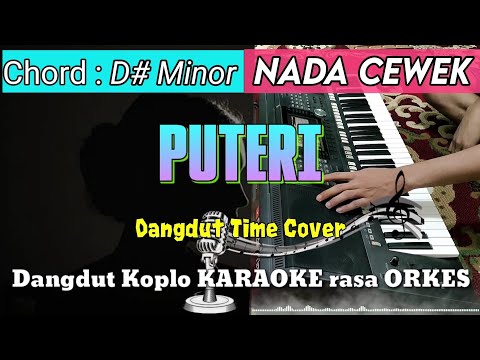 PUTERI - Iklim Versi Dangdut Koplo KARAOKE rasa ORKES || Nada Cewek