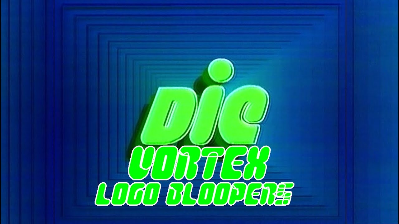 DiC Vortex Logo Bloopers - YouTube