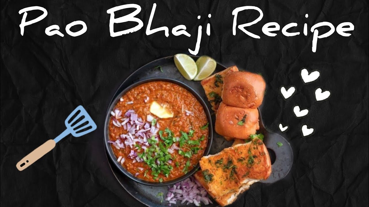 Pao Bhaji Recipe🍲| Easy Pao Bhaji Recipe | Anjali's Kitchen - YouTube