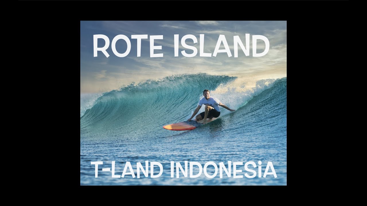 Beautiful T Land Resort At Rote Island Surf | The best left hander in ...