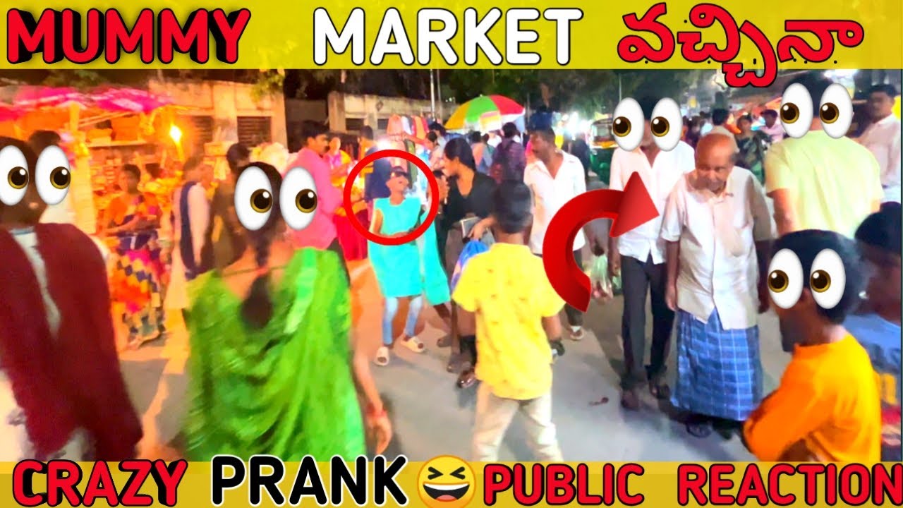 MUMMY PRANK IN MARKET PUBLIC REACTION FULL FUNNY ..@Sridharchapa ...
