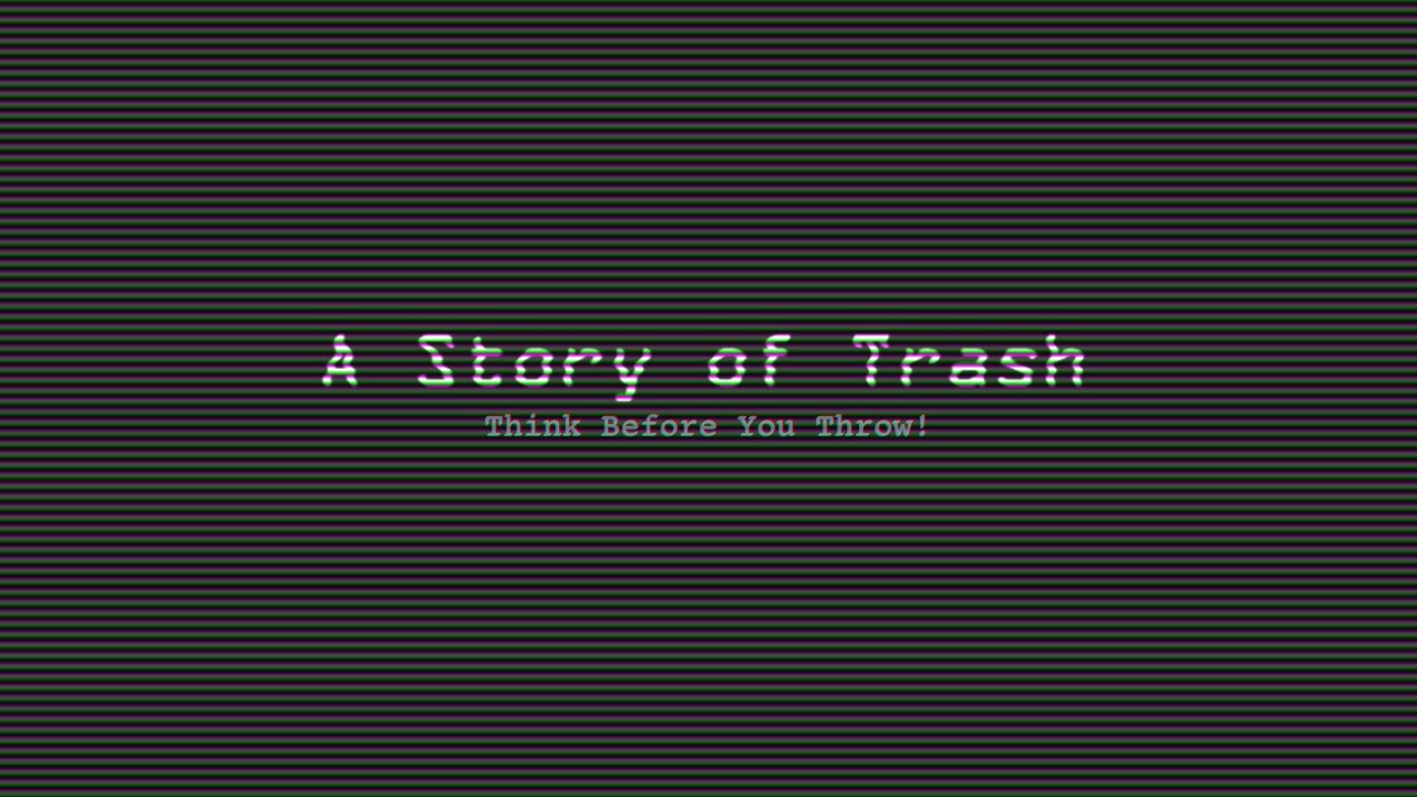 A Story of Trash, think before you throw! - YouTube