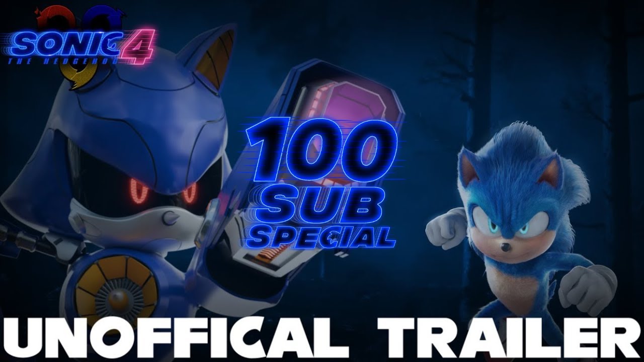 Sonic The Hedgehog 4 | Fan Teaser Trailer Recreation | 100 Subscriber ...