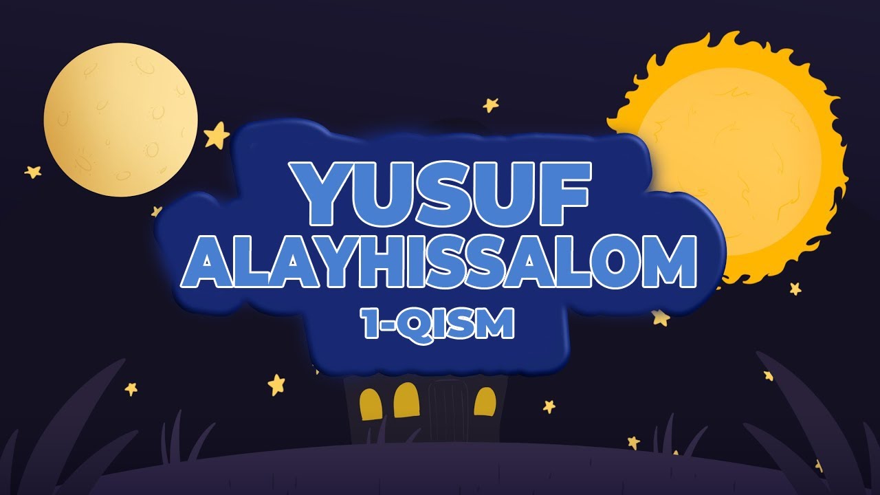 Yusuf payg'amar qissasi (1-qism) - YouTube
