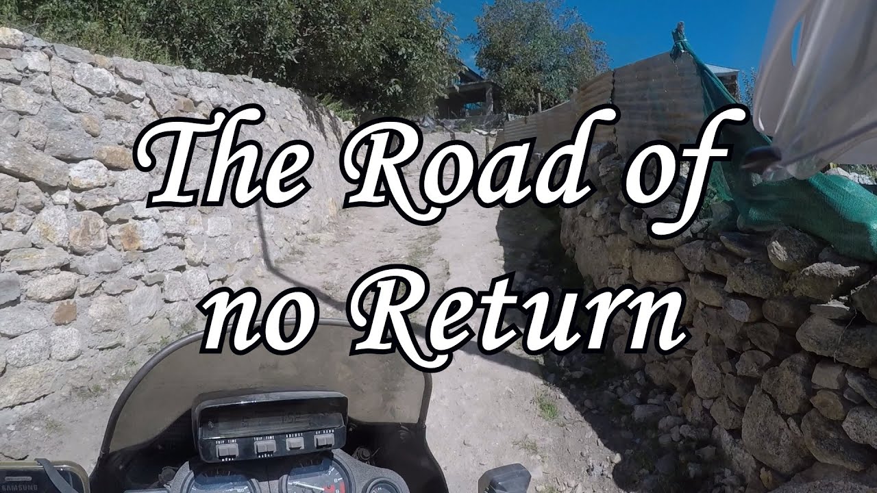 The Road of no Return - YouTube