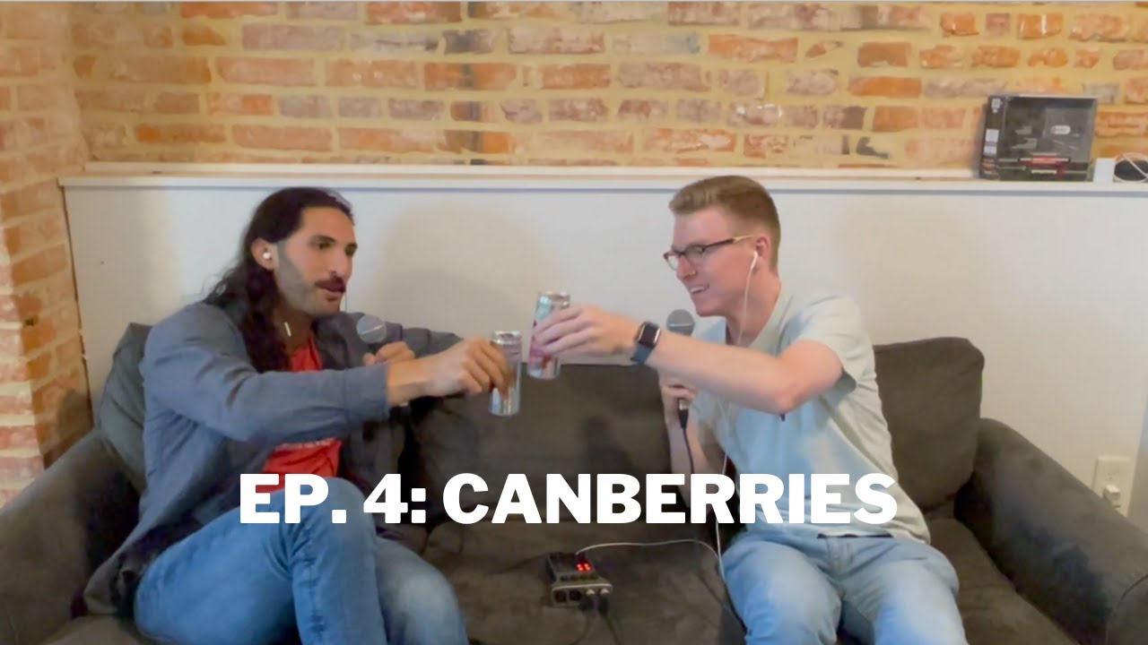 Adam & Jake Show Ep. 4: Canberries - YouTube