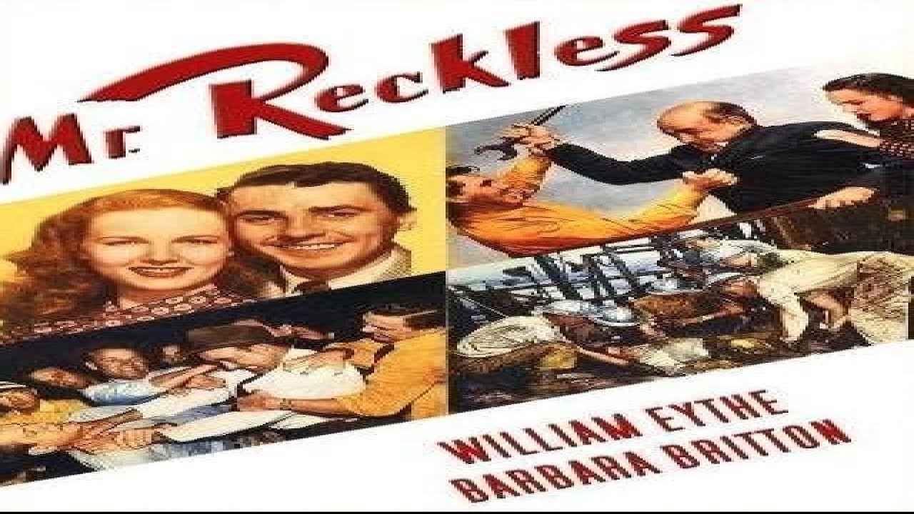 Mr Reckless 1948 Adventure Classic Full Movie - YouTube