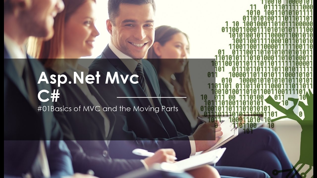 Asp.Net Mvc By C# - 01-Basics of MVC and Moving Parts. - YouTube