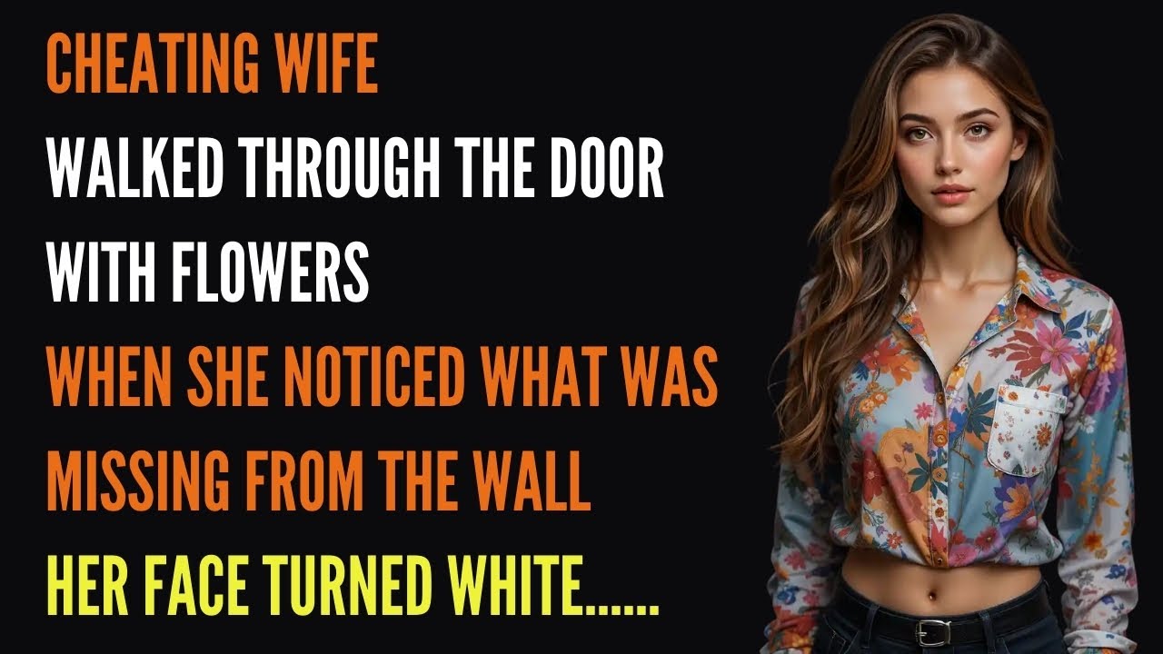 Cheating Wife Walks In With Flowers, Then Sees THIS On The Wall...Her ...