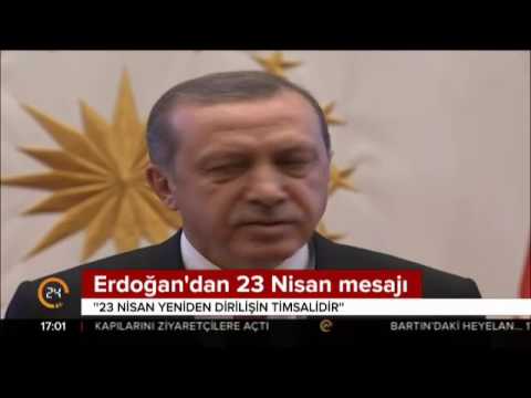 Erdoğan'dan 23 Nisan mesajı