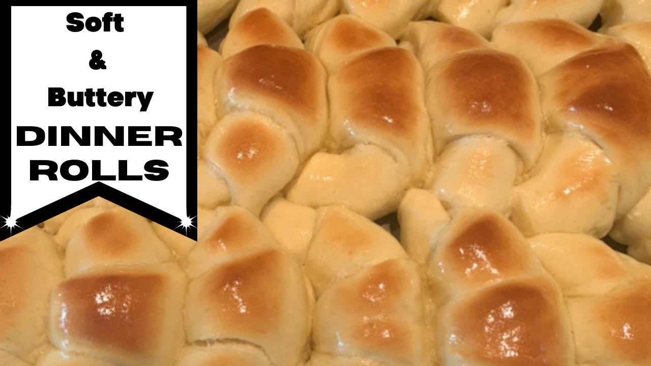HOW TO MAKE HOMEMADE DINNER ROLLS // EASY ROLLS // BUTTERY AND SOFT ...